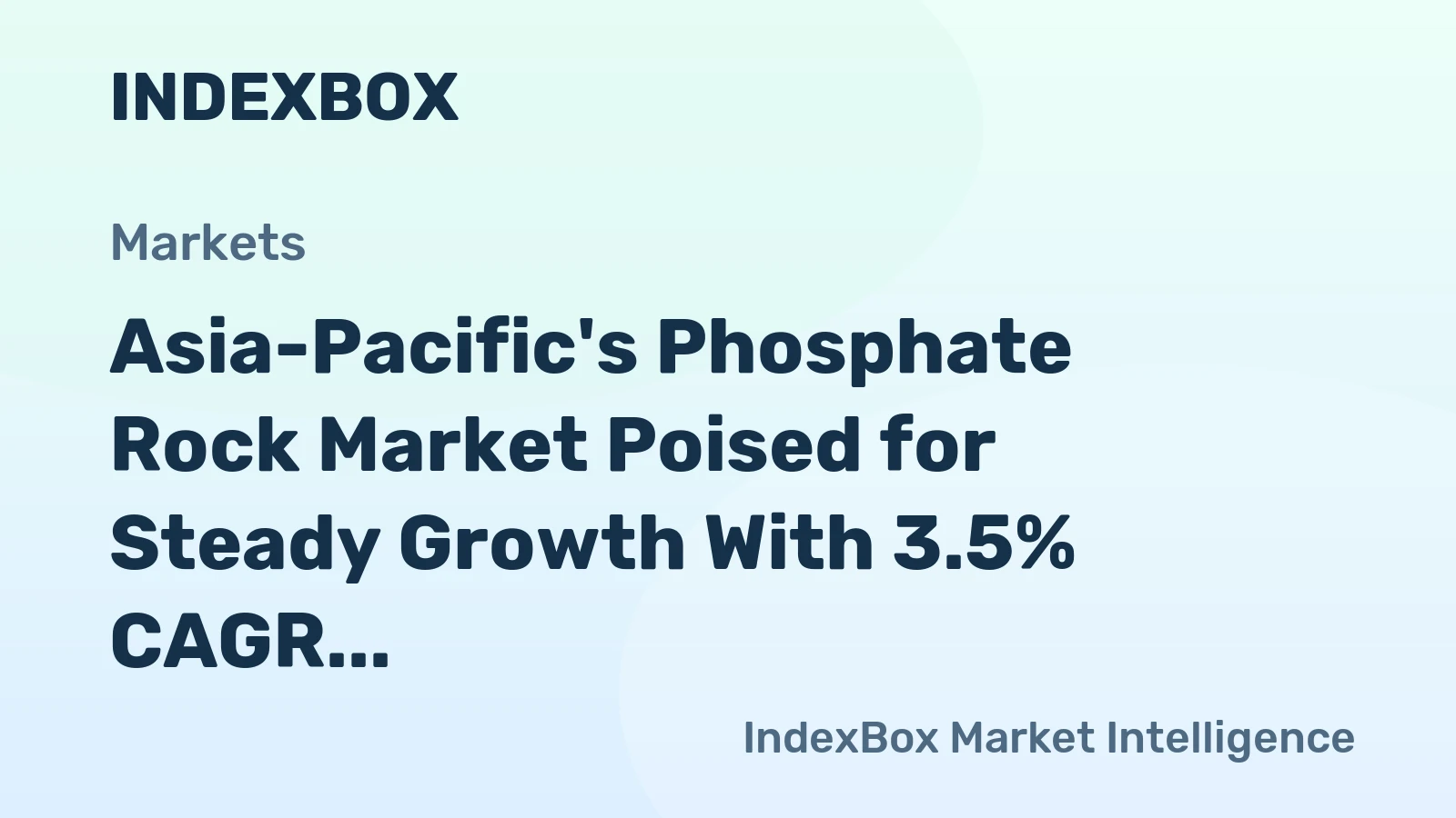 Asia-Pacific's Phosphate Rock Market Poised for Steady Growth With 3.5% CAGR Through 2035