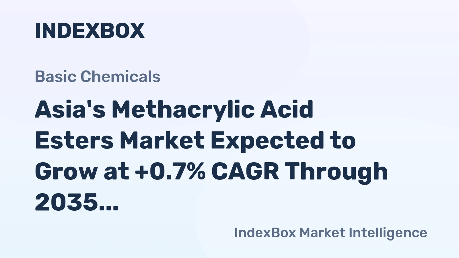 Asia's Methacrylic Acid Esters Market Expected to Grow at +0.7% CAGR Through 2035