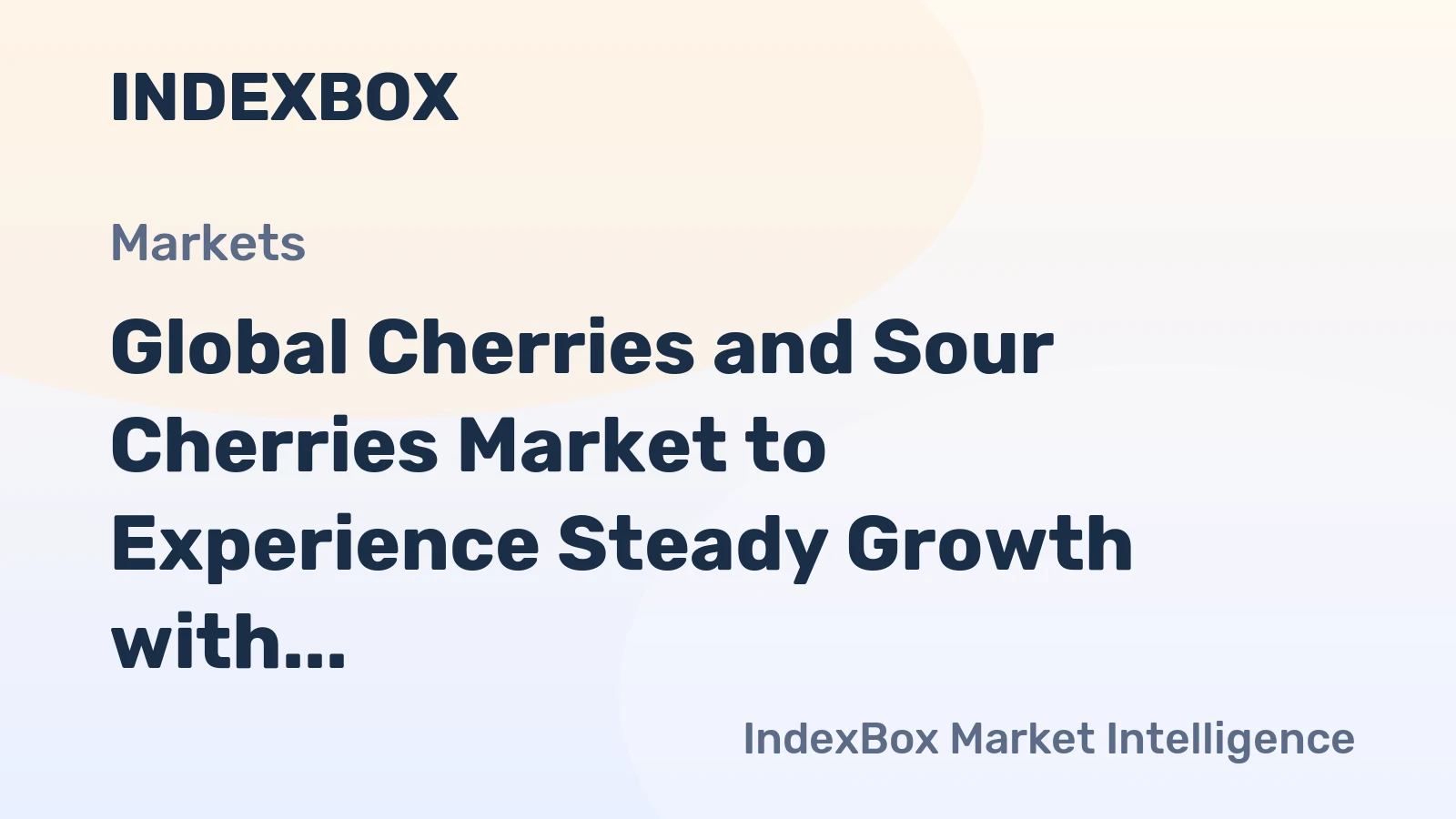 Global Cherries and Sour Cherries Market to Experience Steady Growth with +1.4% CAGR, Reaching 5.3M Tons by 2035