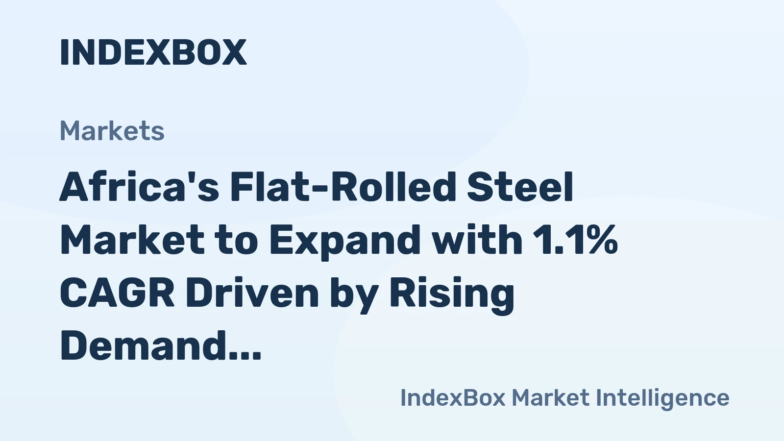 Africa's Flat-Rolled Steel Market to Expand with 1.1% CAGR Driven by Rising Demand