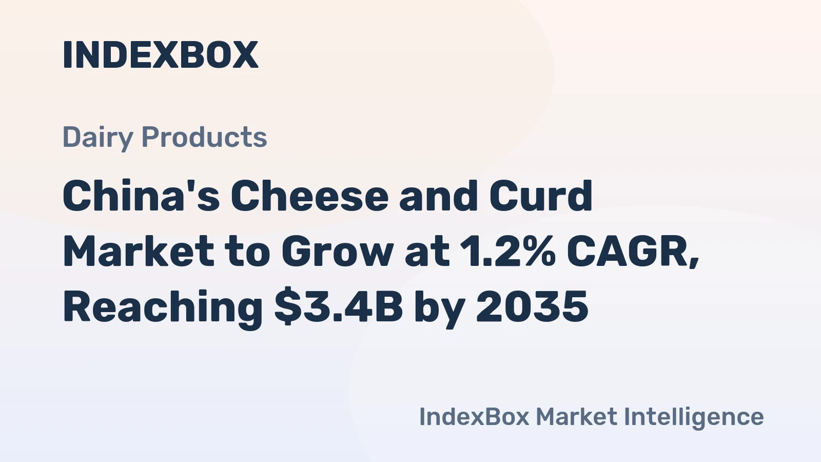 China's Cheese and Curd Market to Grow at 1.2% CAGR, Reaching $3.4B by 2035