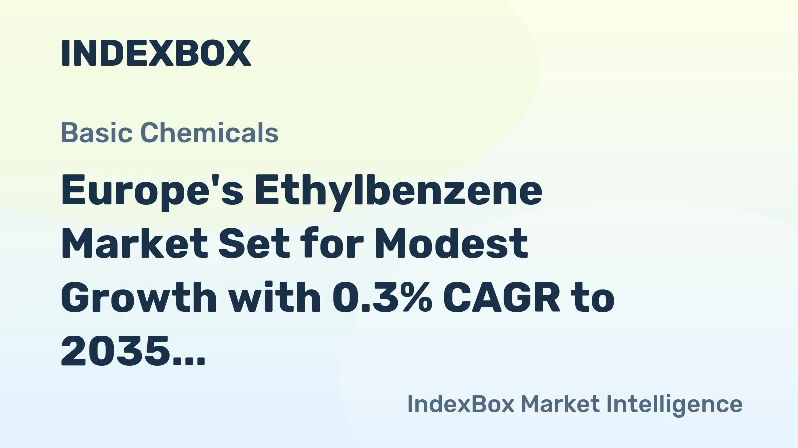 Europe's Ethylbenzene Market Set for Modest Growth with 0.3% CAGR to 2035