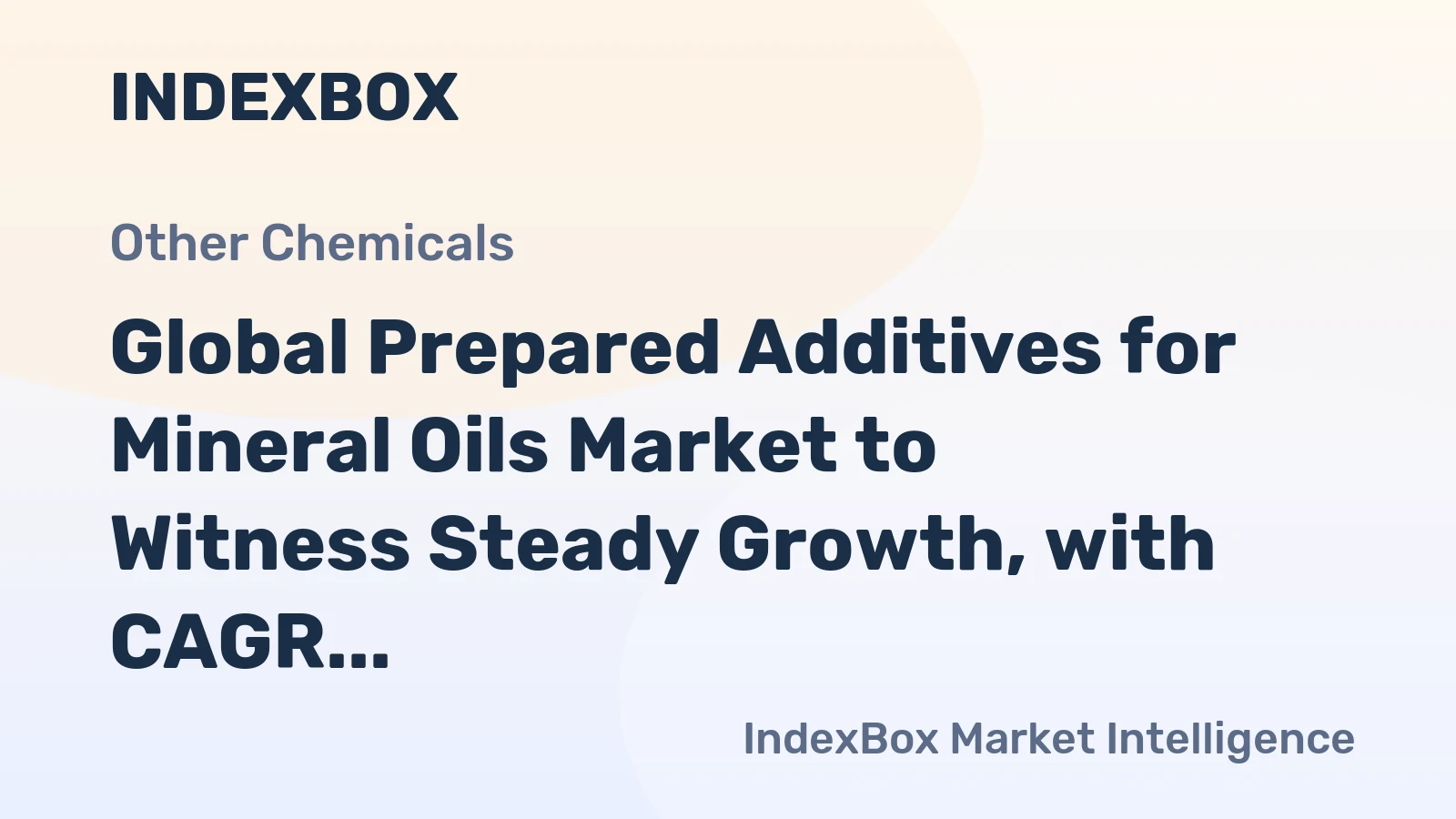 Global Prepared Additives for Mineral Oils Market to Witness Steady Growth, with CAGR of +2.0% from 2024 to 2035