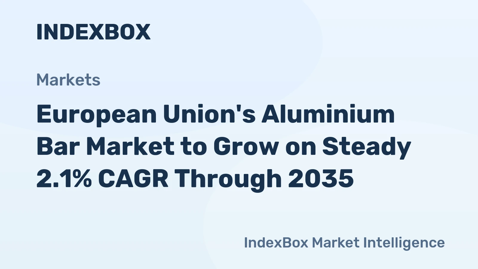 European Union's Aluminium Bar Market to Grow on Steady 2.1% CAGR Through 2035