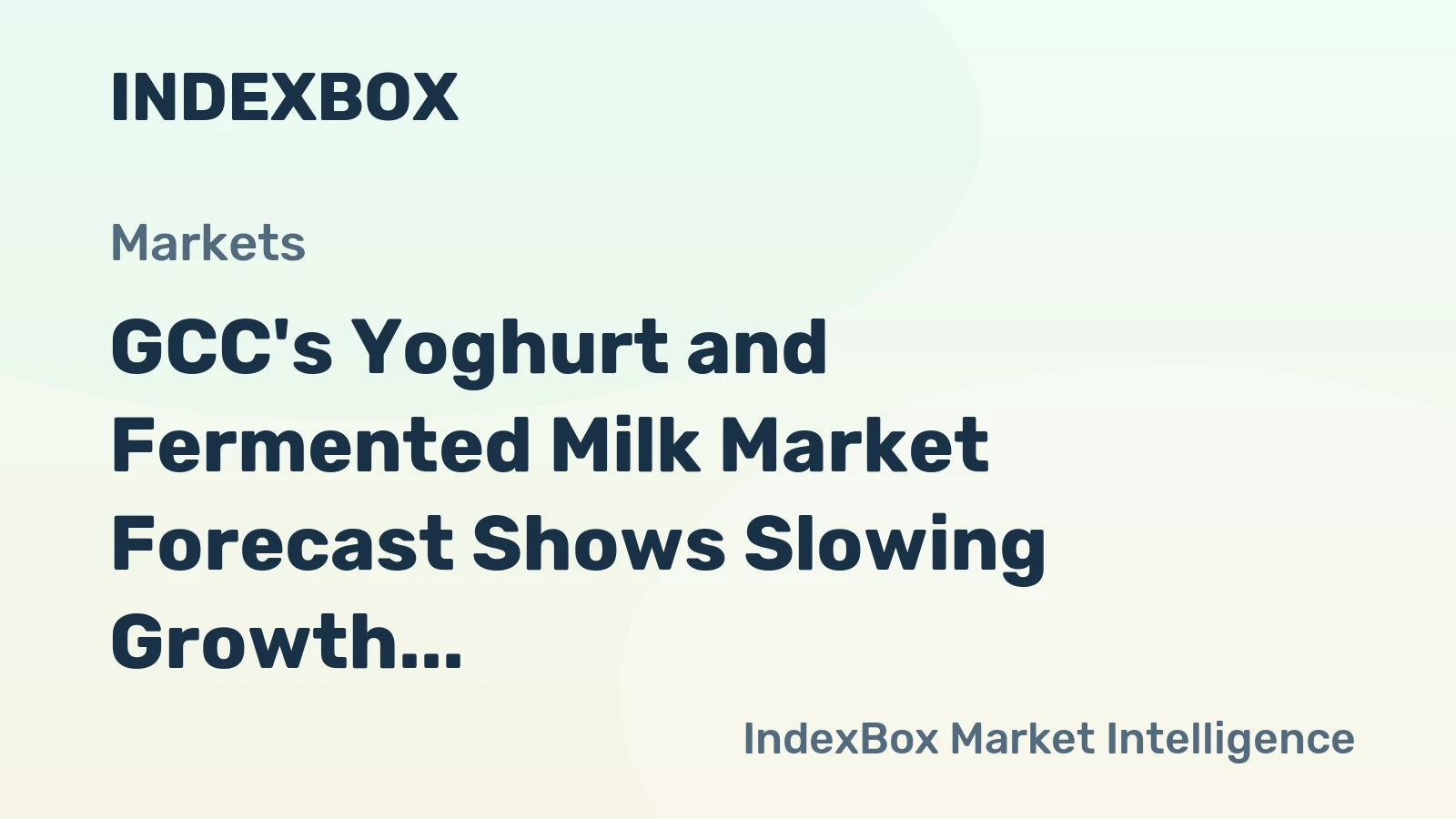 GCC's Yoghurt and Fermented Milk Market Forecast Shows Slowing Growth With a 0.2% Volume CAGR Through 2035