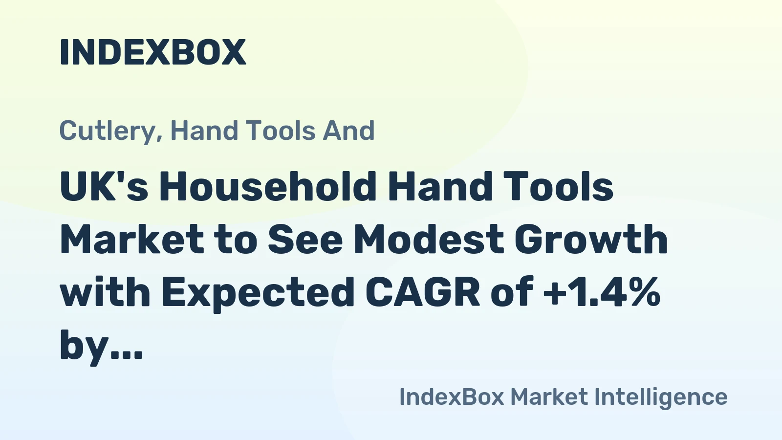 UK's Household Hand Tools Market to See Modest Growth with Expected CAGR of +1.4% by 2035