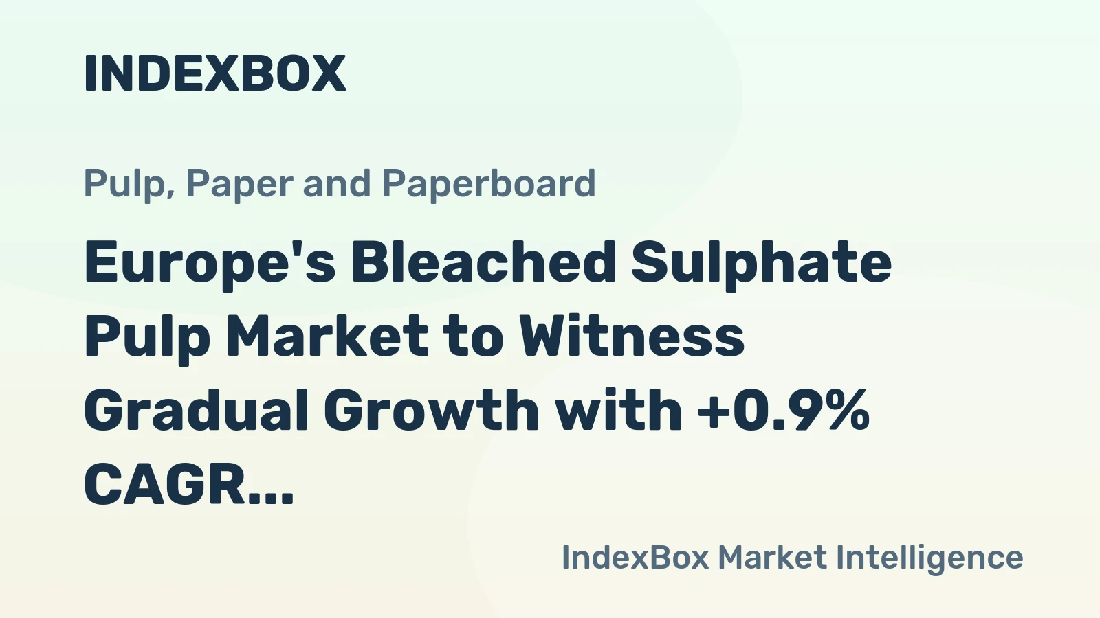 Europe's Bleached Sulphate Pulp Market to Witness Gradual Growth with +0.9% CAGR by 2035