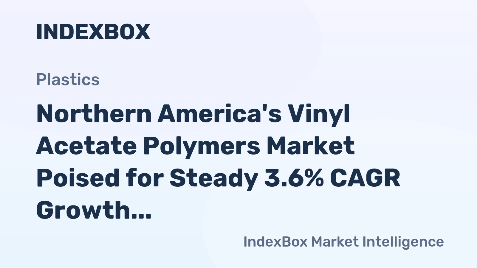 Northern America's Vinyl Acetate Polymers Market Poised for Steady 3.6% CAGR Growth Through 2035