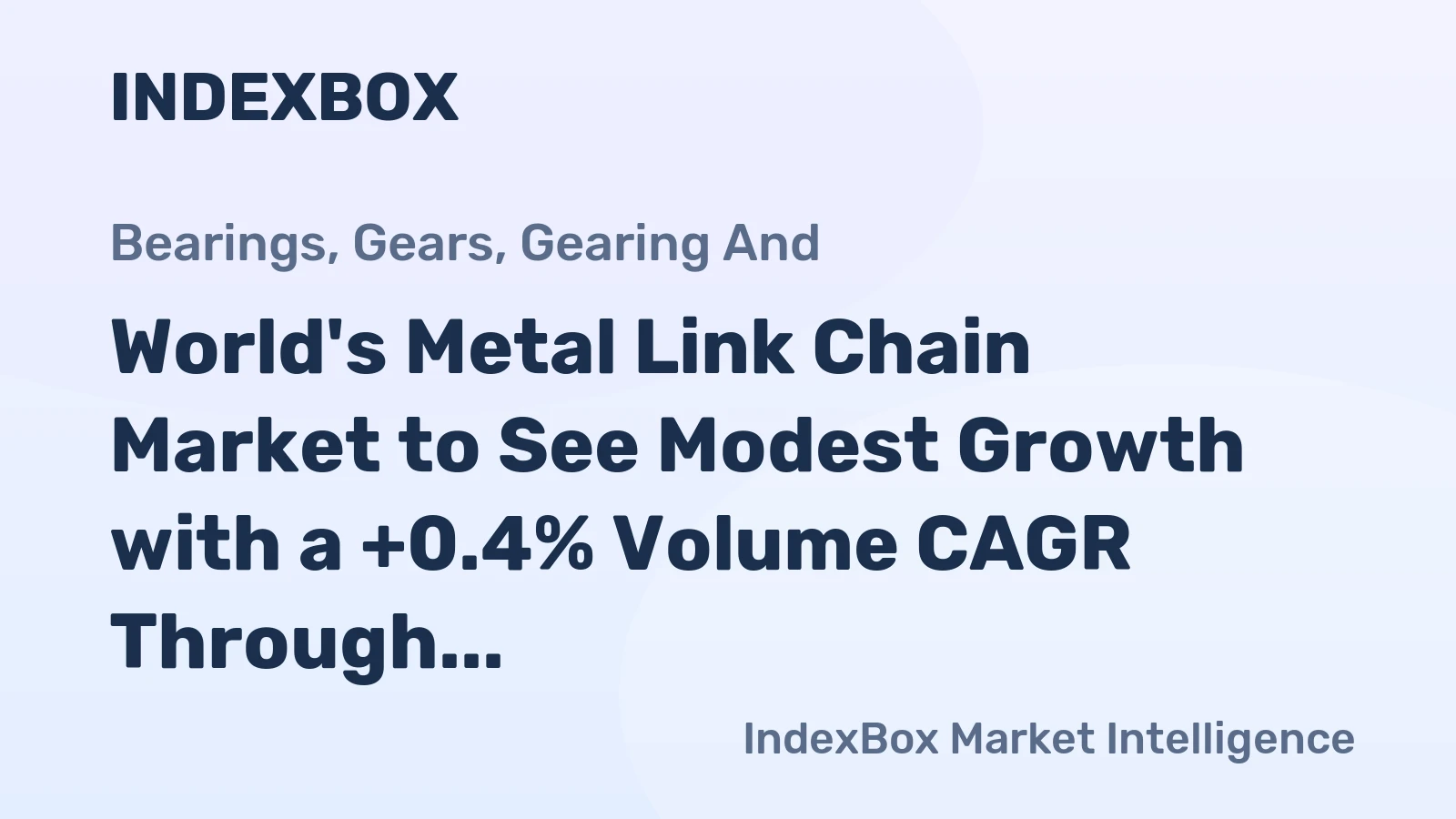 World's Metal Link Chain Market to See Modest Growth with a +0.4% Volume CAGR Through 2035