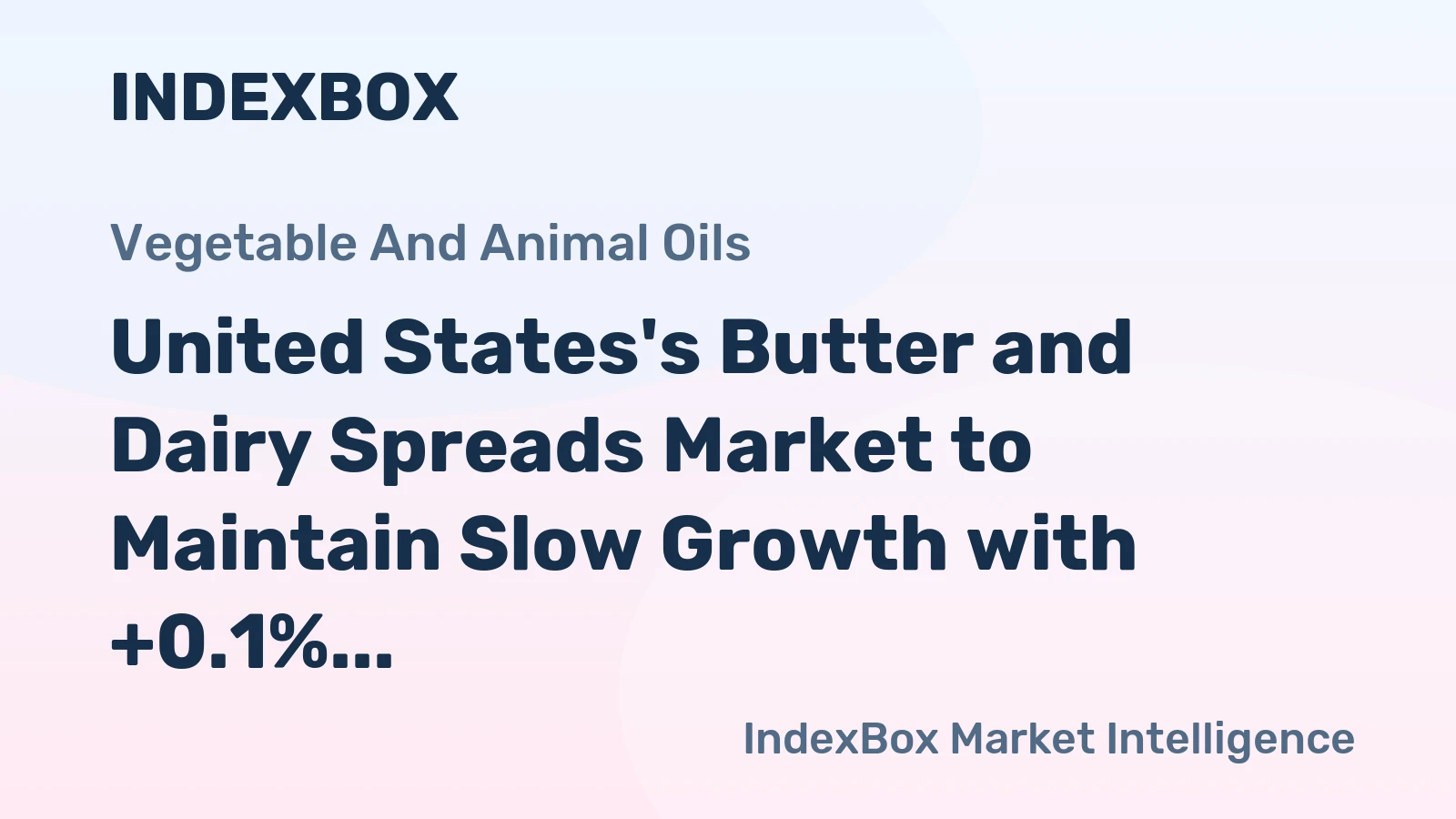 United States's Butter and Dairy Spreads Market to Maintain Slow Growth with +0.1% CAGR Through 2035