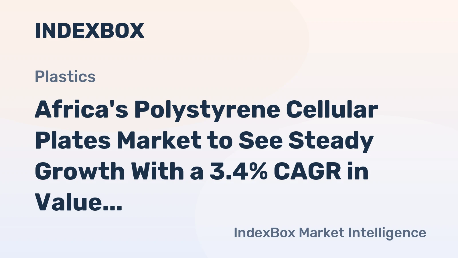 Africa's Polystyrene Cellular Plates Market to See Steady Growth With a 3.4% CAGR in Value Through 2035