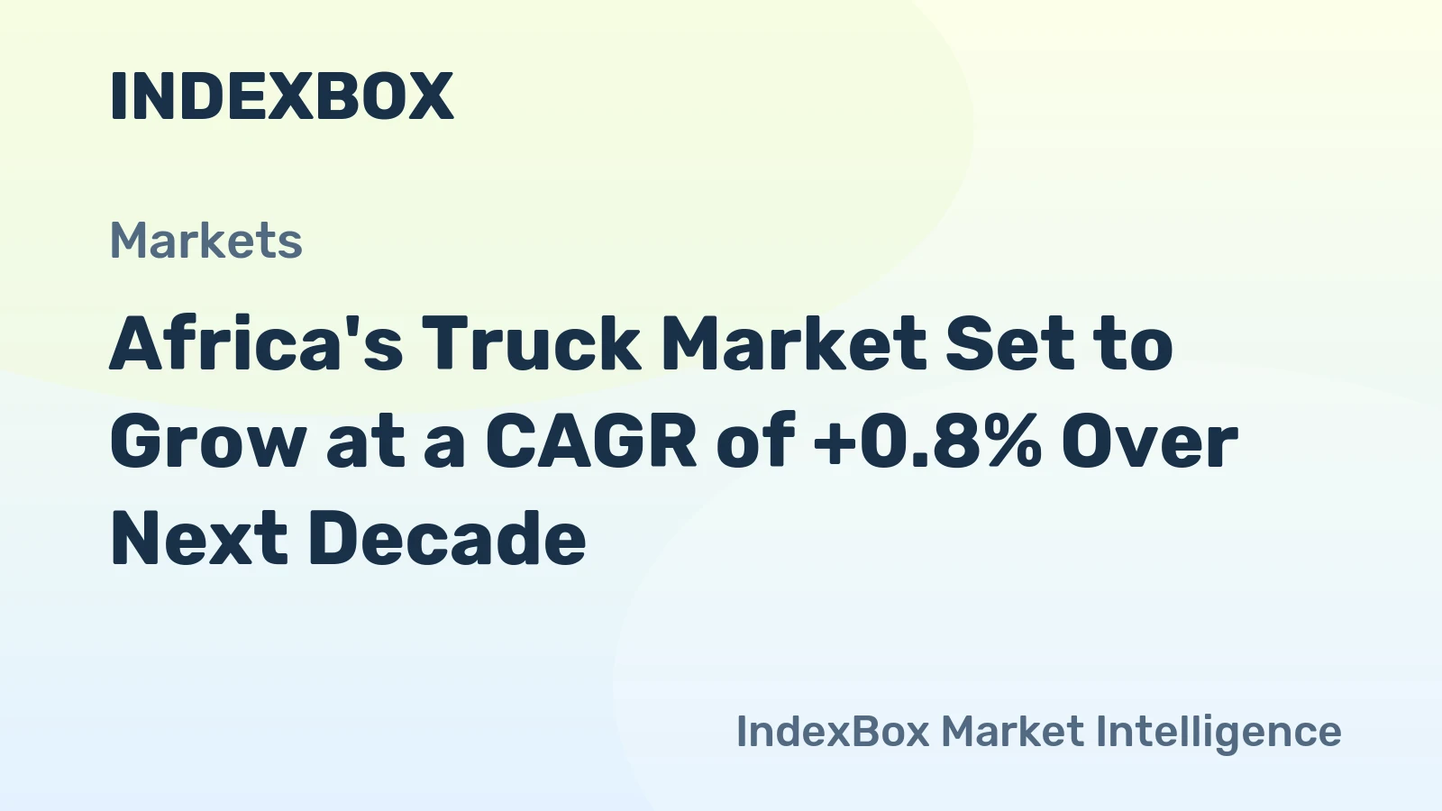 Africa's Truck Market Set to Grow at a CAGR of +0.8% Over Next Decade