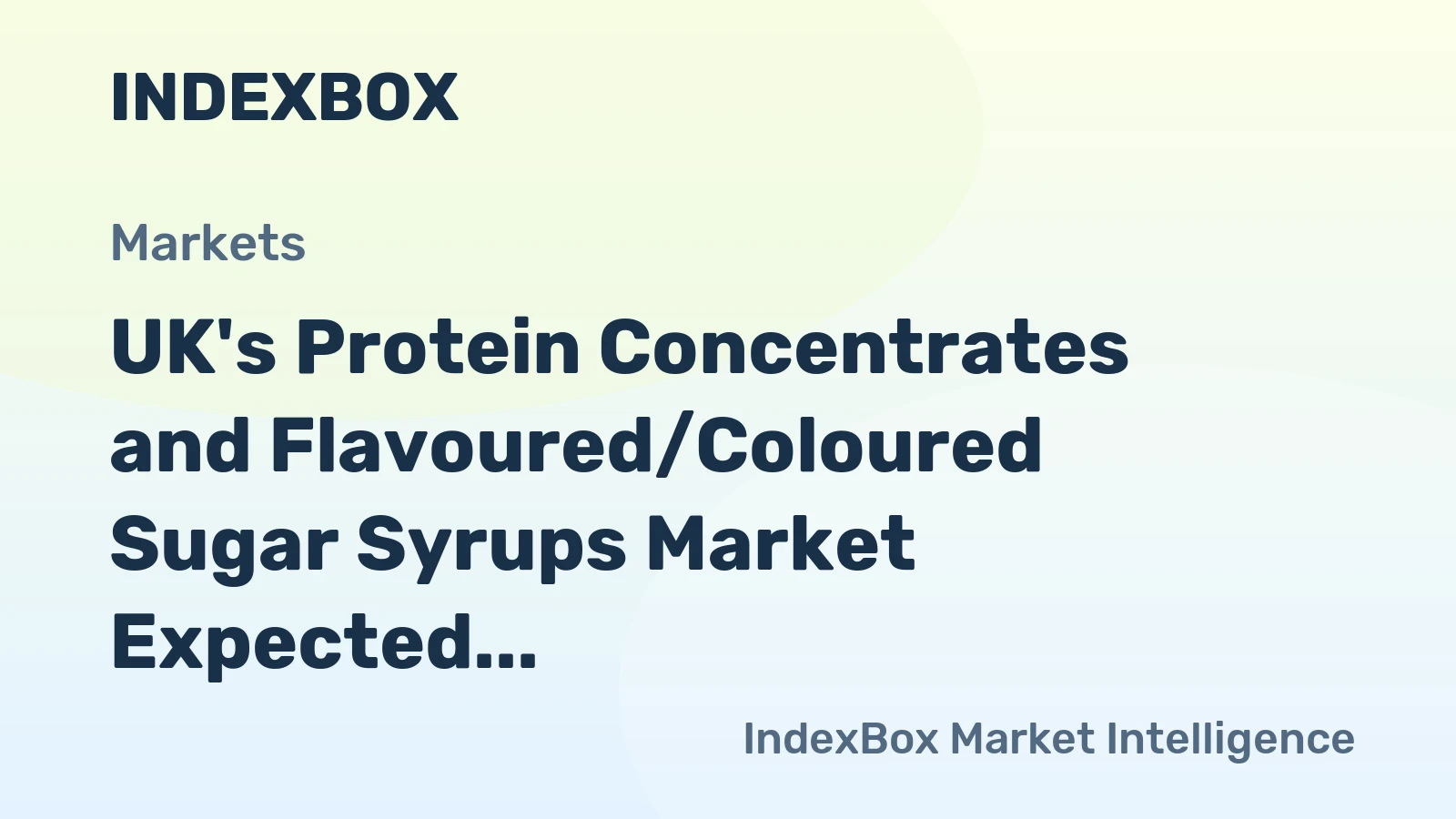 UK's Protein Concentrates and Flavoured/Coloured Sugar Syrups Market Expected to Slowly Grow with +0.1% CAGR by 2035