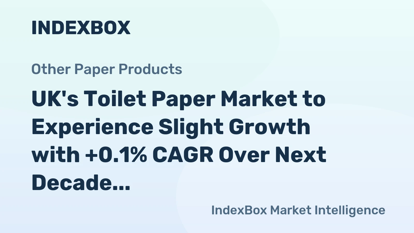 UK's Toilet Paper Market to Experience Slight Growth with +0.1% CAGR Over Next Decade