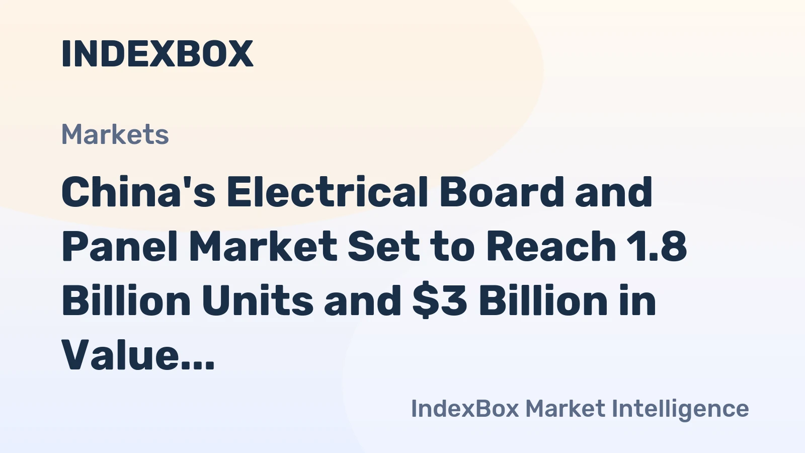 China's Electrical Board and Panel Market Set to Reach 1.8 Billion Units and $3 Billion in Value