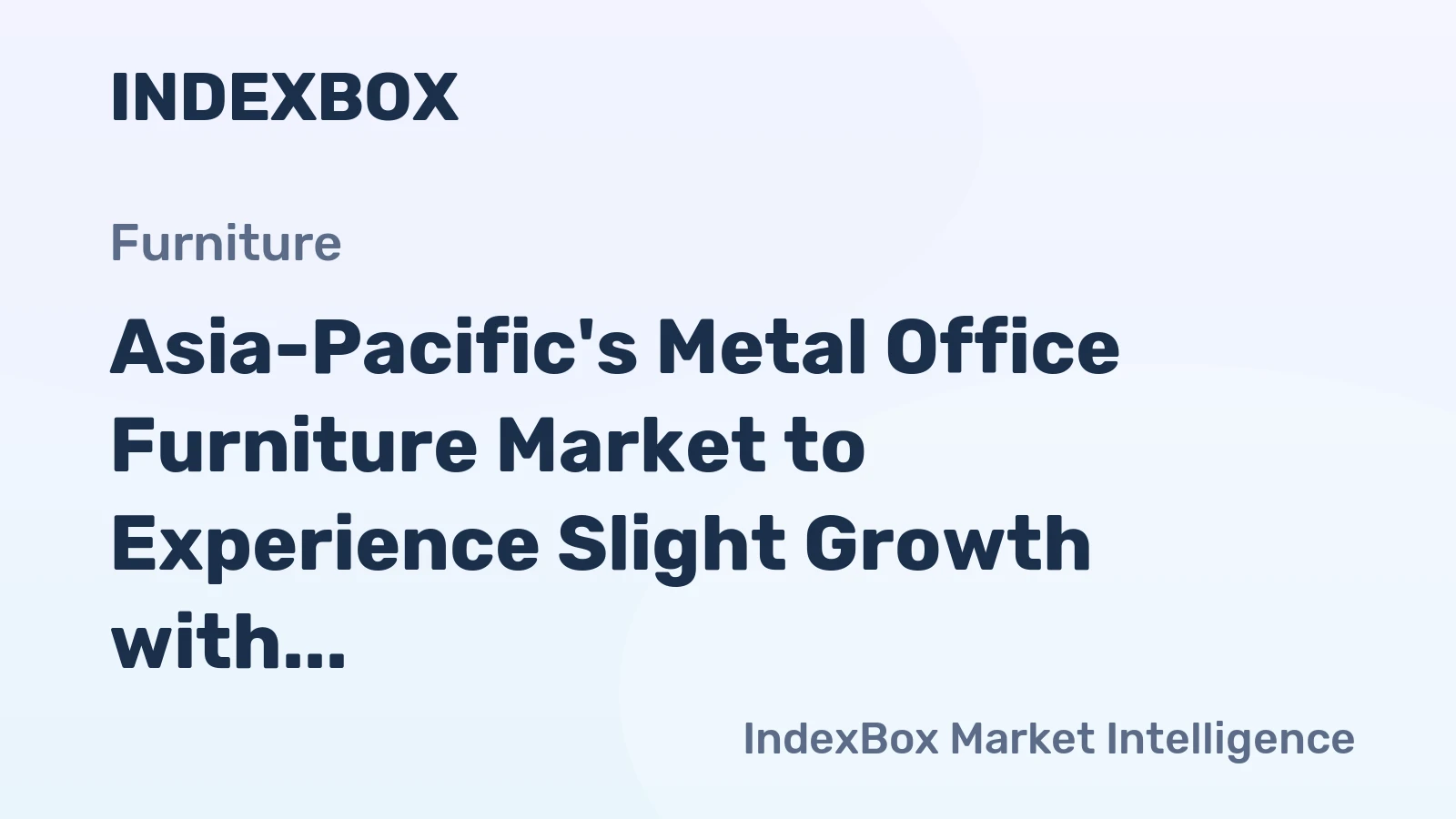Asia-Pacific's Metal Office Furniture Market to Experience Slight Growth with CAGR of +0.1% over Next Decade