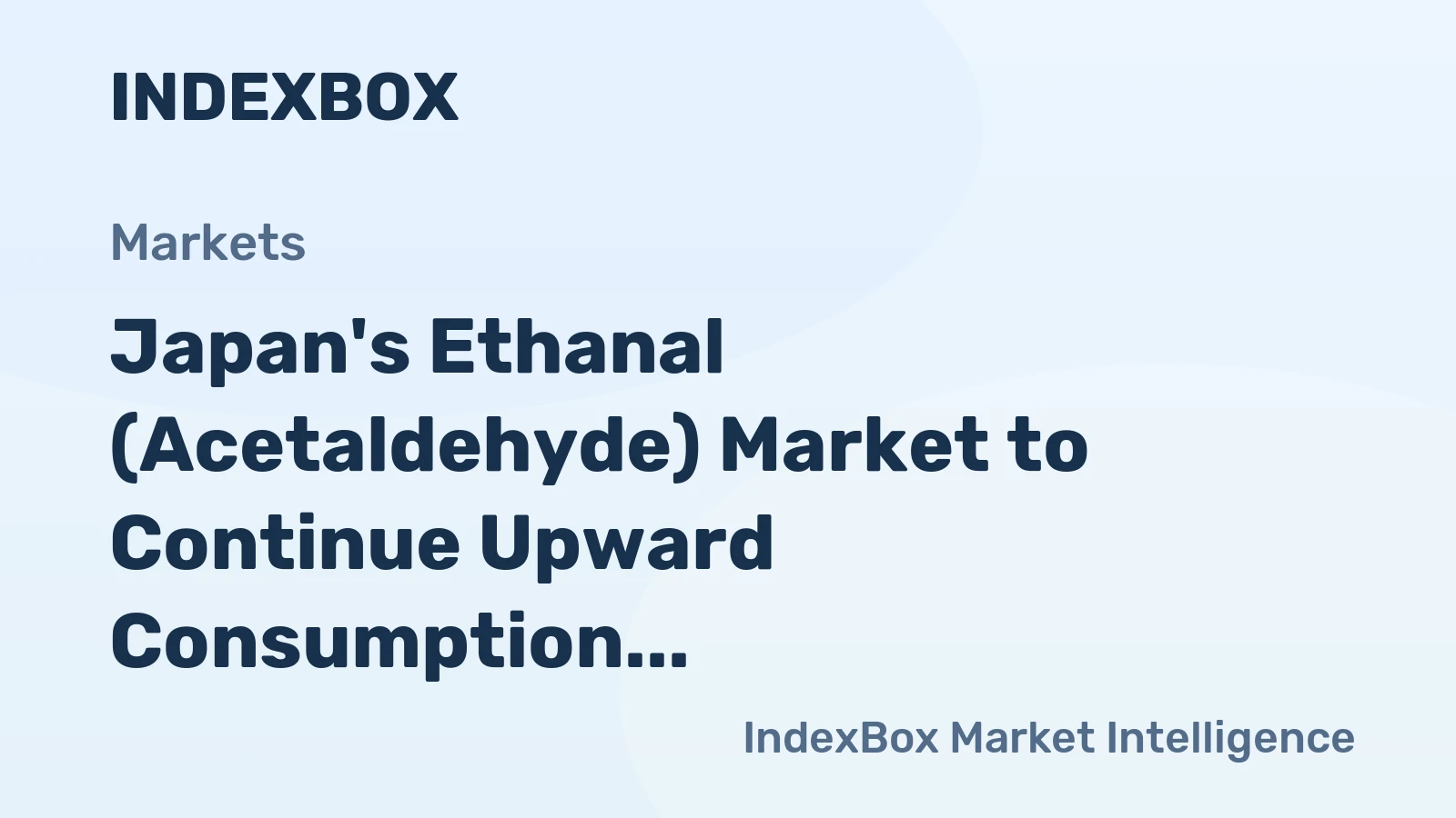Japan's Ethanal (Acetaldehyde) Market to Continue Upward Consumption Trend with +0.8% CAGR