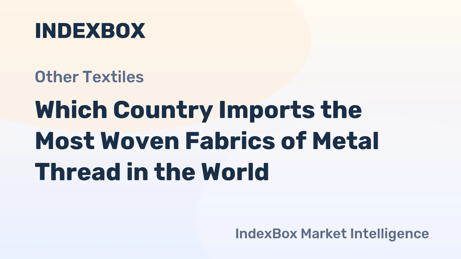 Which Country Imports the Most Woven Fabrics of Metal Thread in the World?