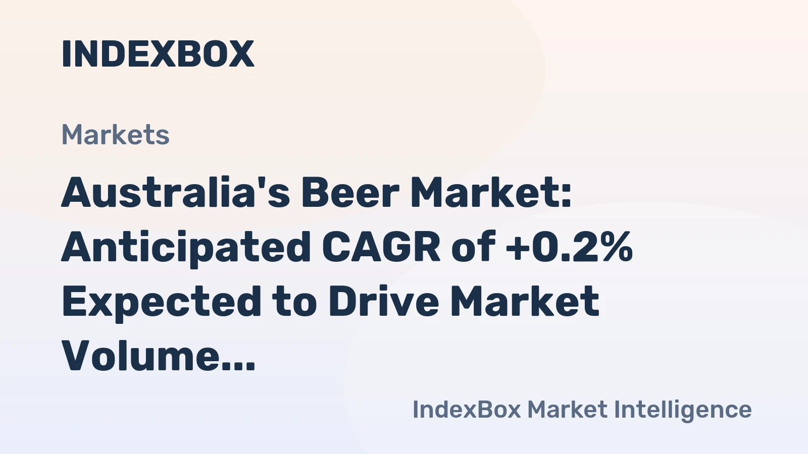 Australia's Beer Market: Anticipated CAGR of +0.2% Expected to Drive Market Volume to 1.9B Litres by 2035