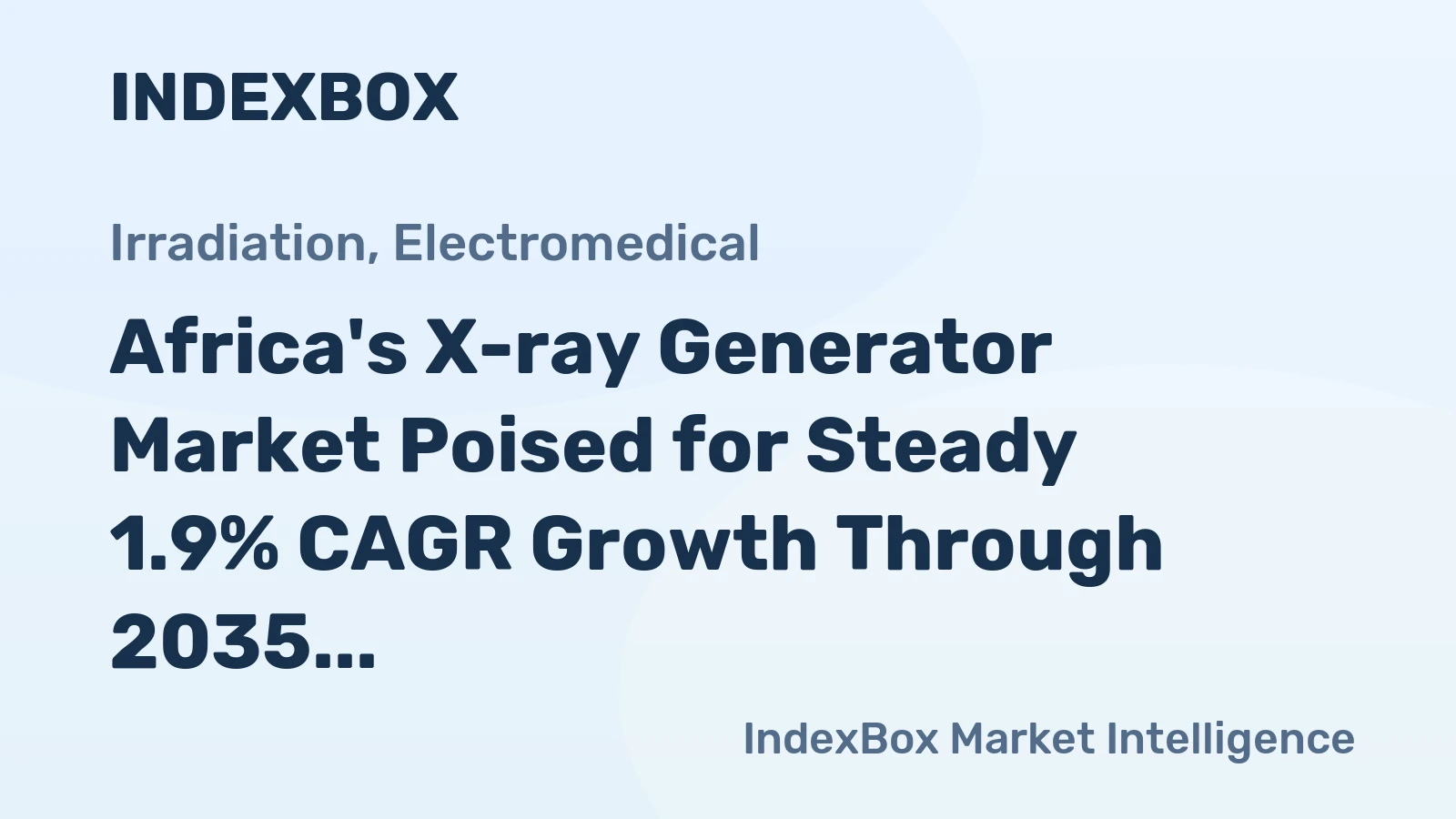 Africa's X-ray Generator Market Poised for Steady 1.9% CAGR Growth Through 2035