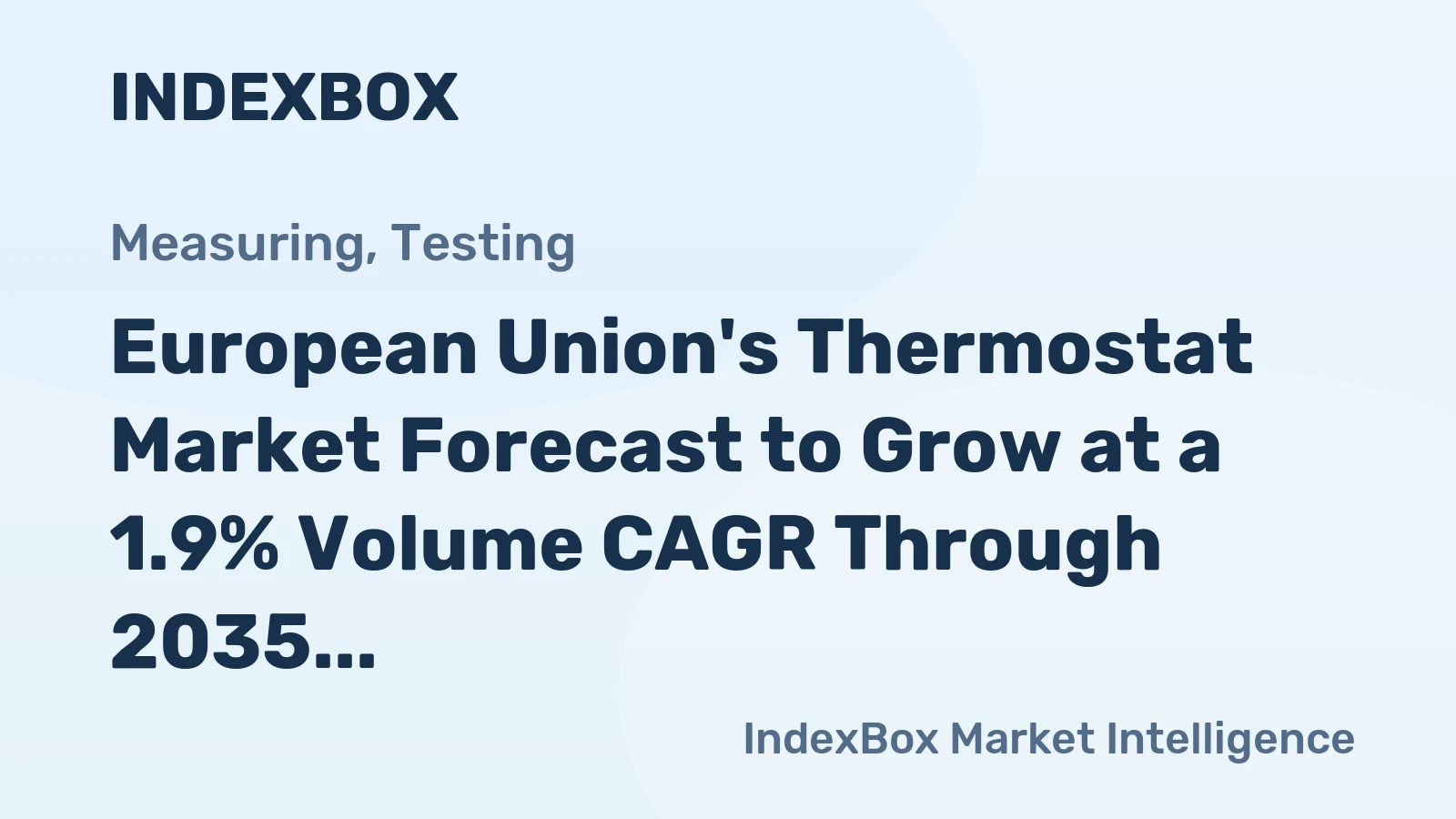European Union's Thermostat Market Forecast to Grow at a 1.9% Volume CAGR Through 2035