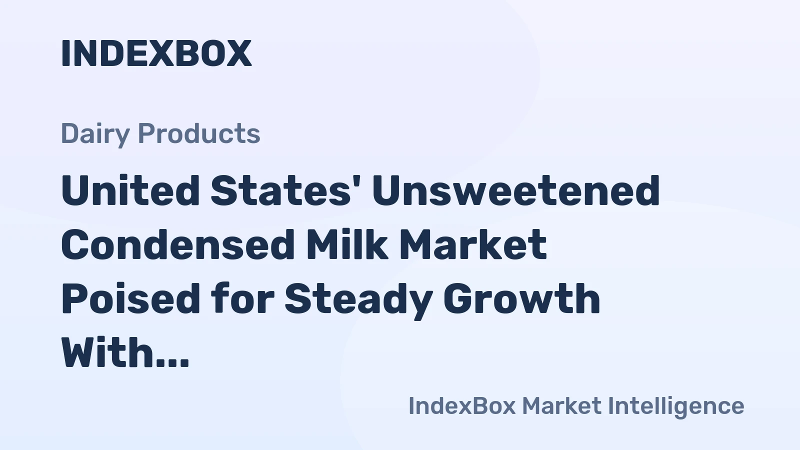 United States' Unsweetened Condensed Milk Market Poised for Steady Growth With a +2.5% CAGR in Value Through 2035