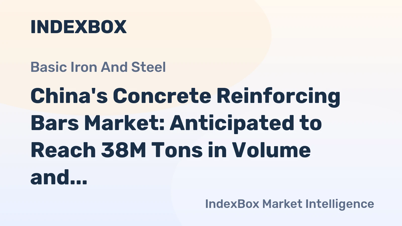 China's Concrete Reinforcing Bars Market: Anticipated to Reach 38M Tons in Volume and $31.4B in Value by 2035