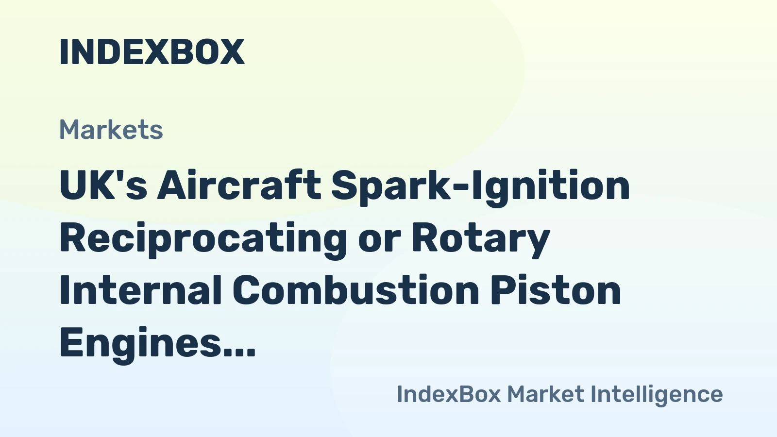 UK's Aircraft Spark-Ignition Reciprocating or Rotary Internal Combustion Piston Engines Market to Reach 93K Units and $996M by 2035