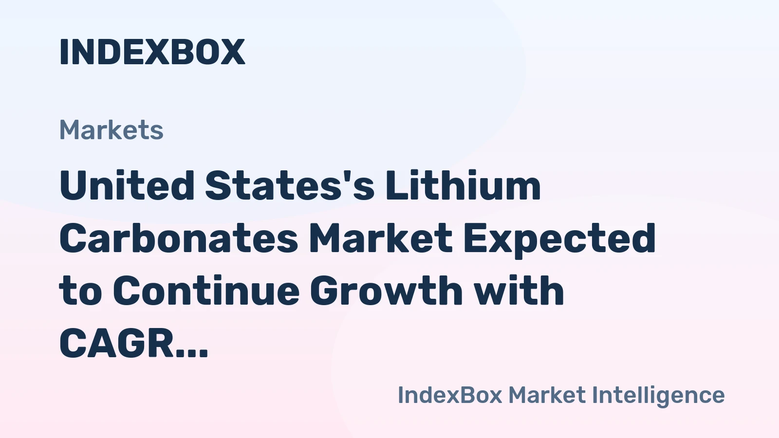United States's Lithium Carbonates Market Expected to Continue Growth with CAGR of +1.0%