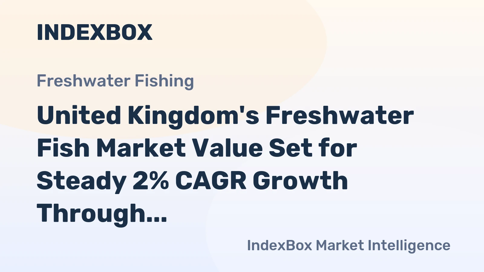 United Kingdom's Freshwater Fish Market Value Set for Steady 2% CAGR Growth Through 2035