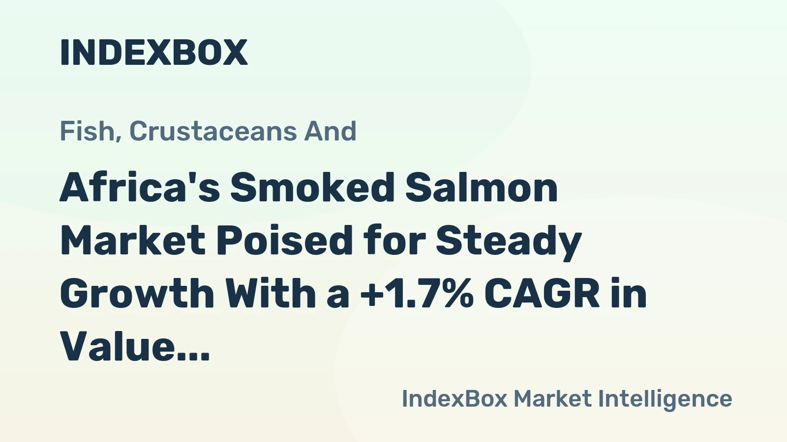 Africa's Smoked Salmon Market Poised for Steady Growth With a +1.7% CAGR in Value Through 2035