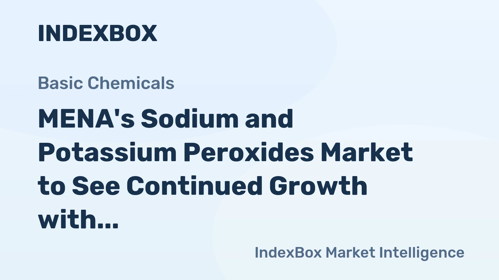 MENA's Sodium and Potassium Peroxides Market to See Continued Growth with +0.9% CAGR Through 2035
