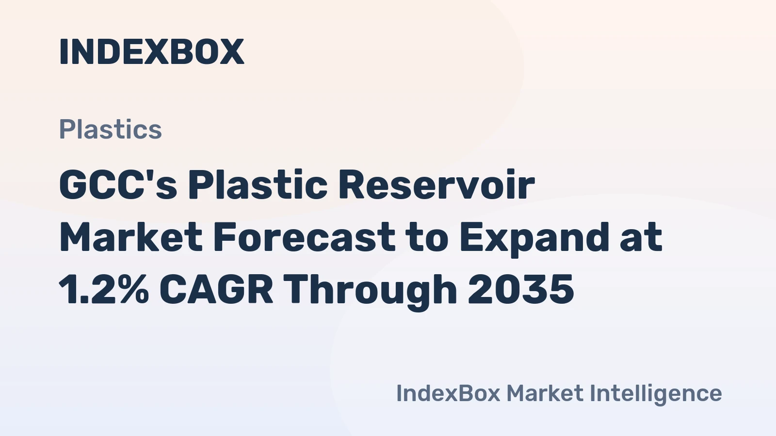 GCC's Plastic Reservoir Market Forecast to Expand at 1.2% CAGR Through 2035