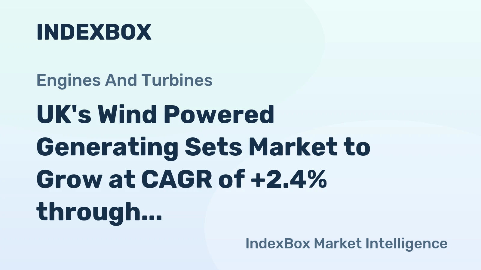UK's Wind Powered Generating Sets Market to Grow at CAGR of +2.4% through 2035