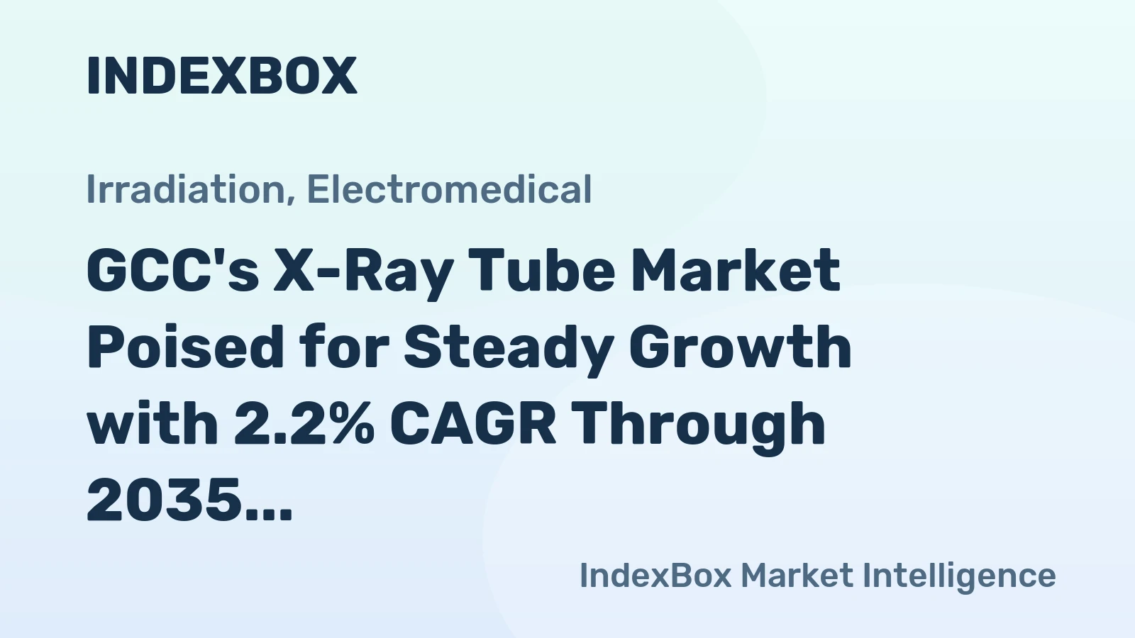 GCC's X-Ray Tube Market Poised for Steady Growth with 2.2% CAGR Through 2035