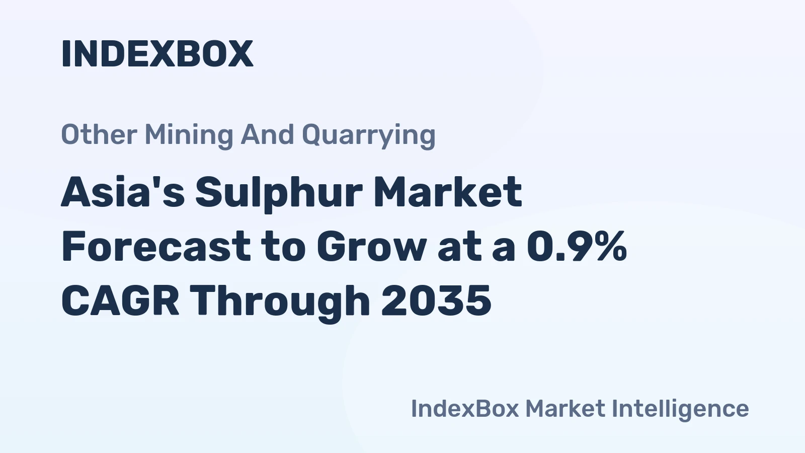 Asia's Sulphur Market Forecast to Grow at a 0.9% CAGR Through 2035