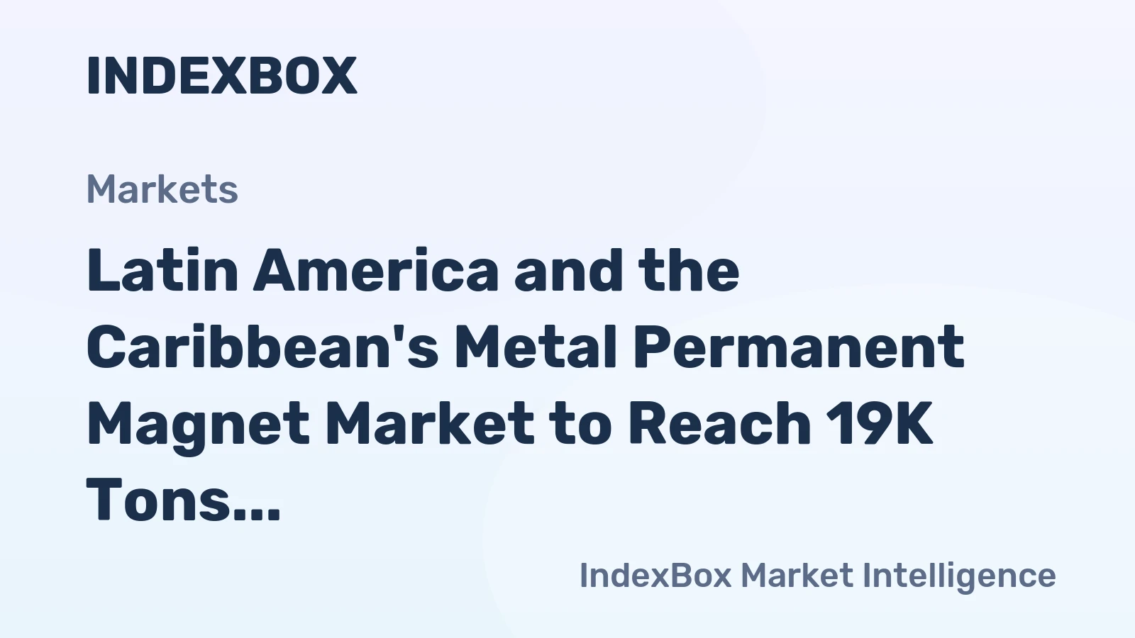 Latin America and the Caribbean's Metal Permanent Magnet Market to Reach 19K Tons and $505M by 2035