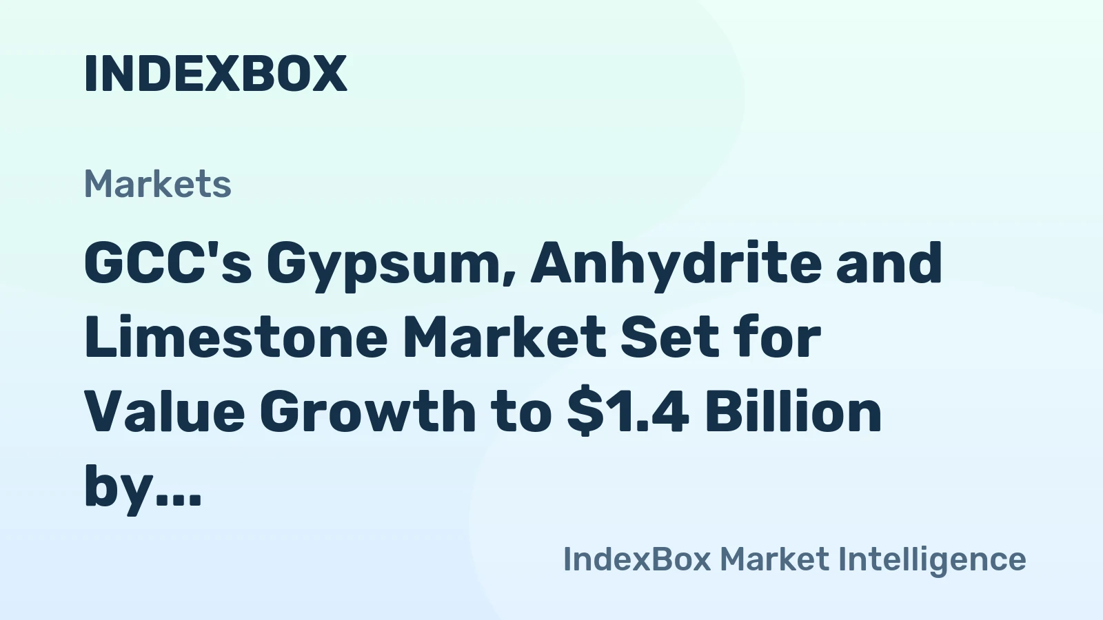 GCC's Gypsum, Anhydrite and Limestone Market Set for Value Growth to $1.4 Billion by 2035