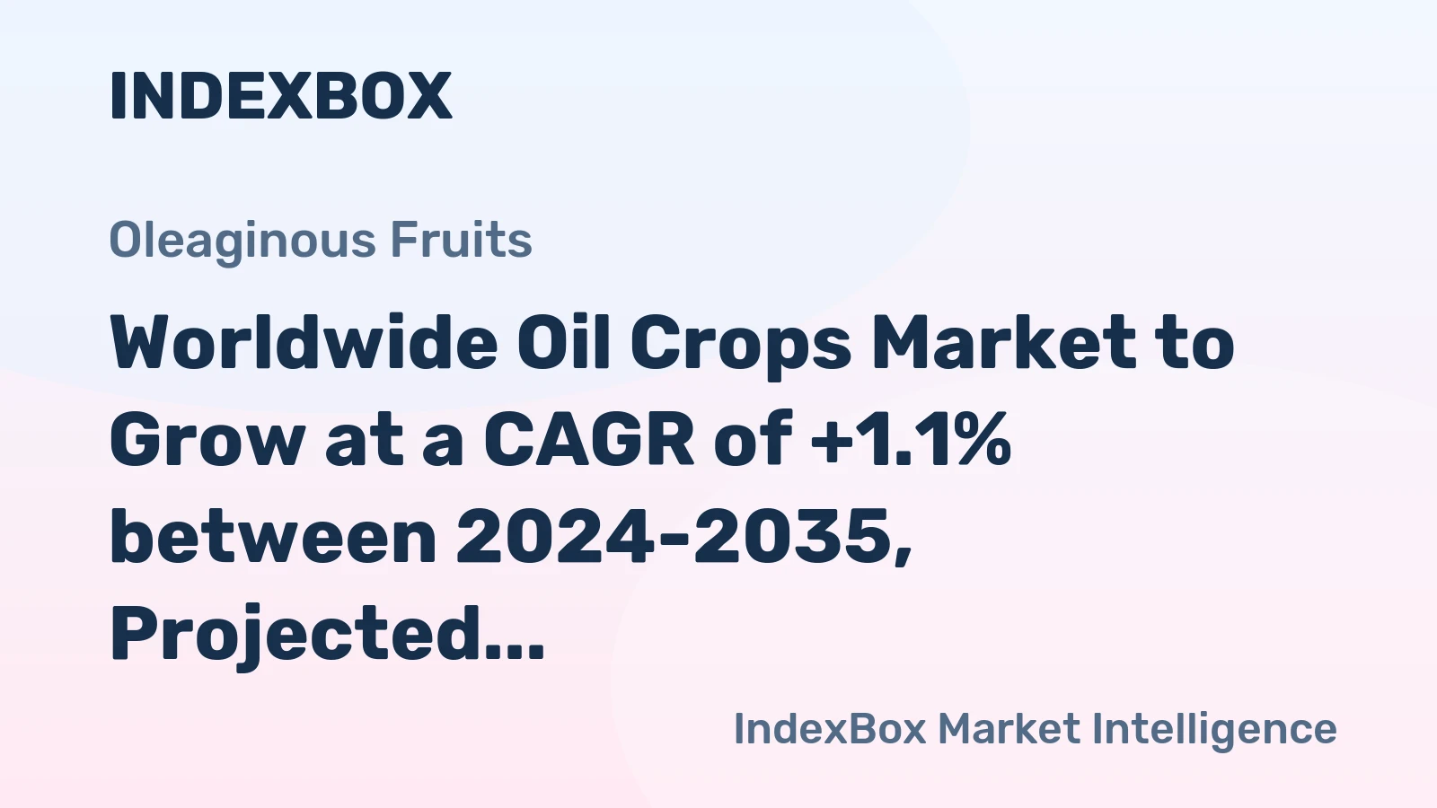Worldwide Oil Crops Market to Grow at a CAGR of +1.1% between 2024-2035, Projected to Reach 1,243M Tons by 2035