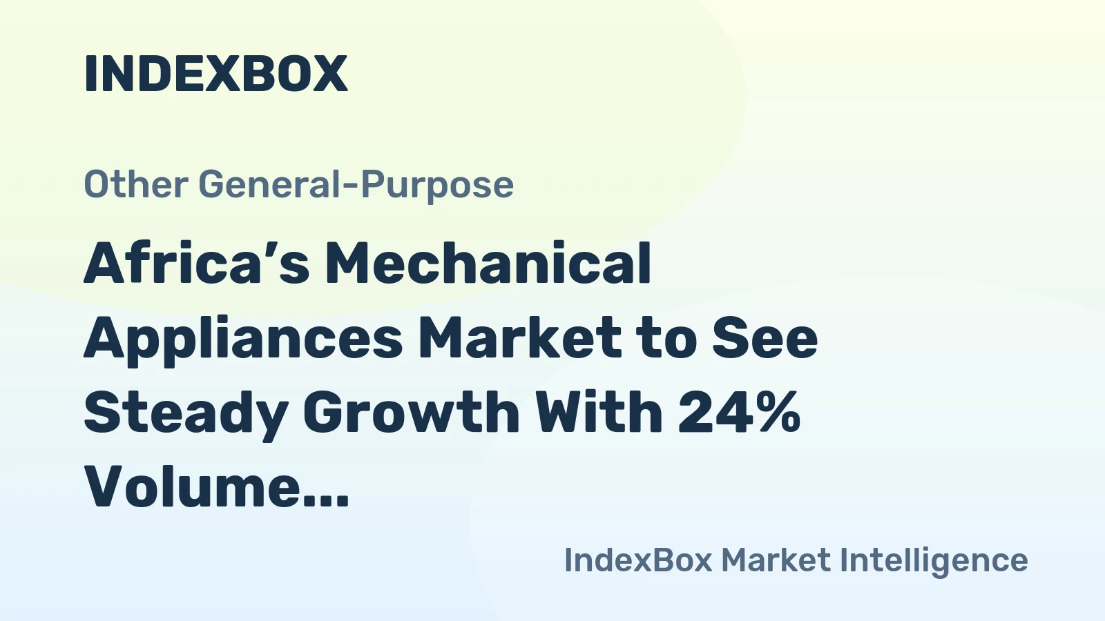Africa’s Mechanical Appliances Market to See Steady Growth With 24% Volume CAGR Through 2035
