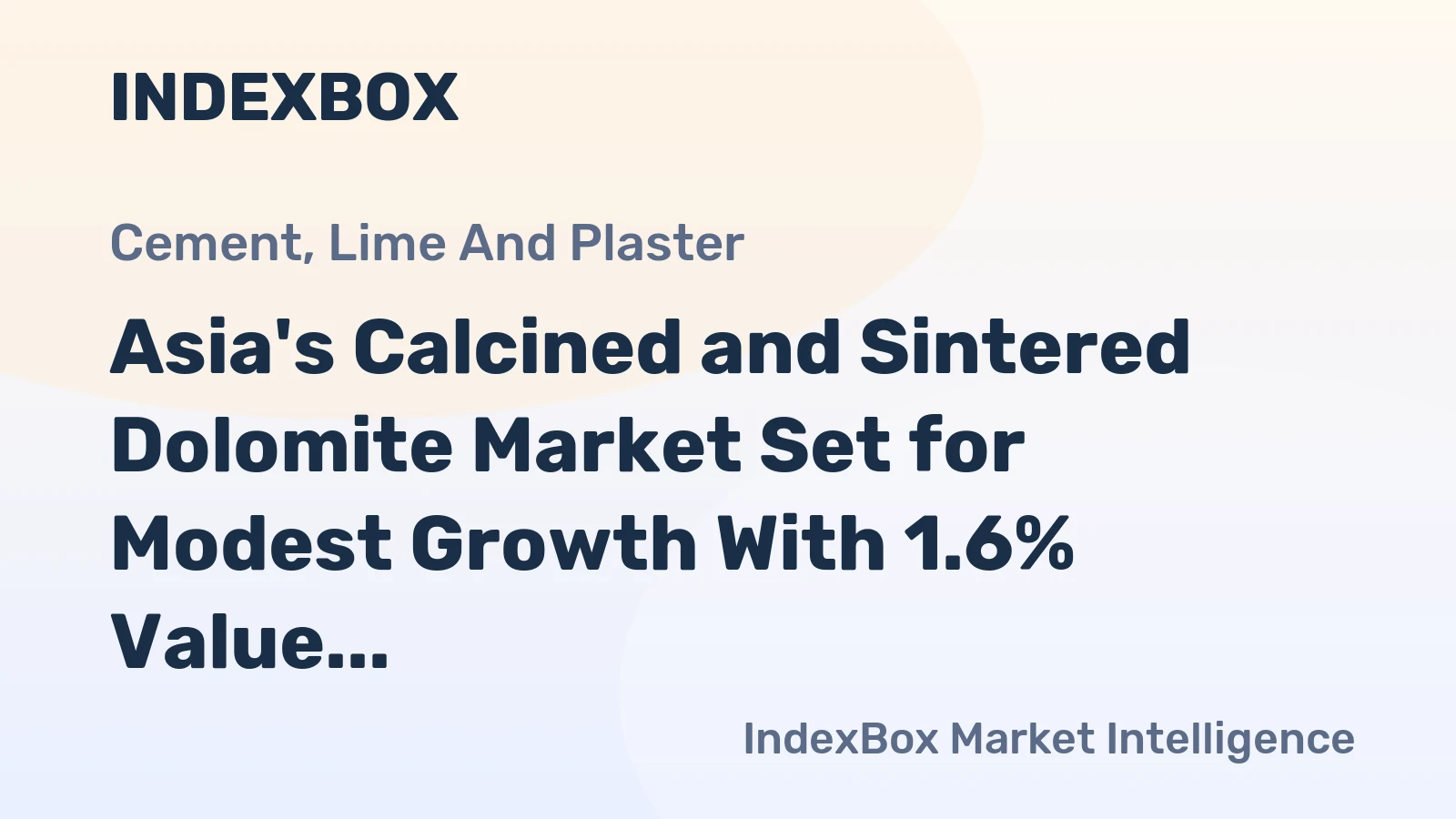 Asia's Calcined and Sintered Dolomite Market Set for Modest Growth With 1.6% Value CAGR Through 2035