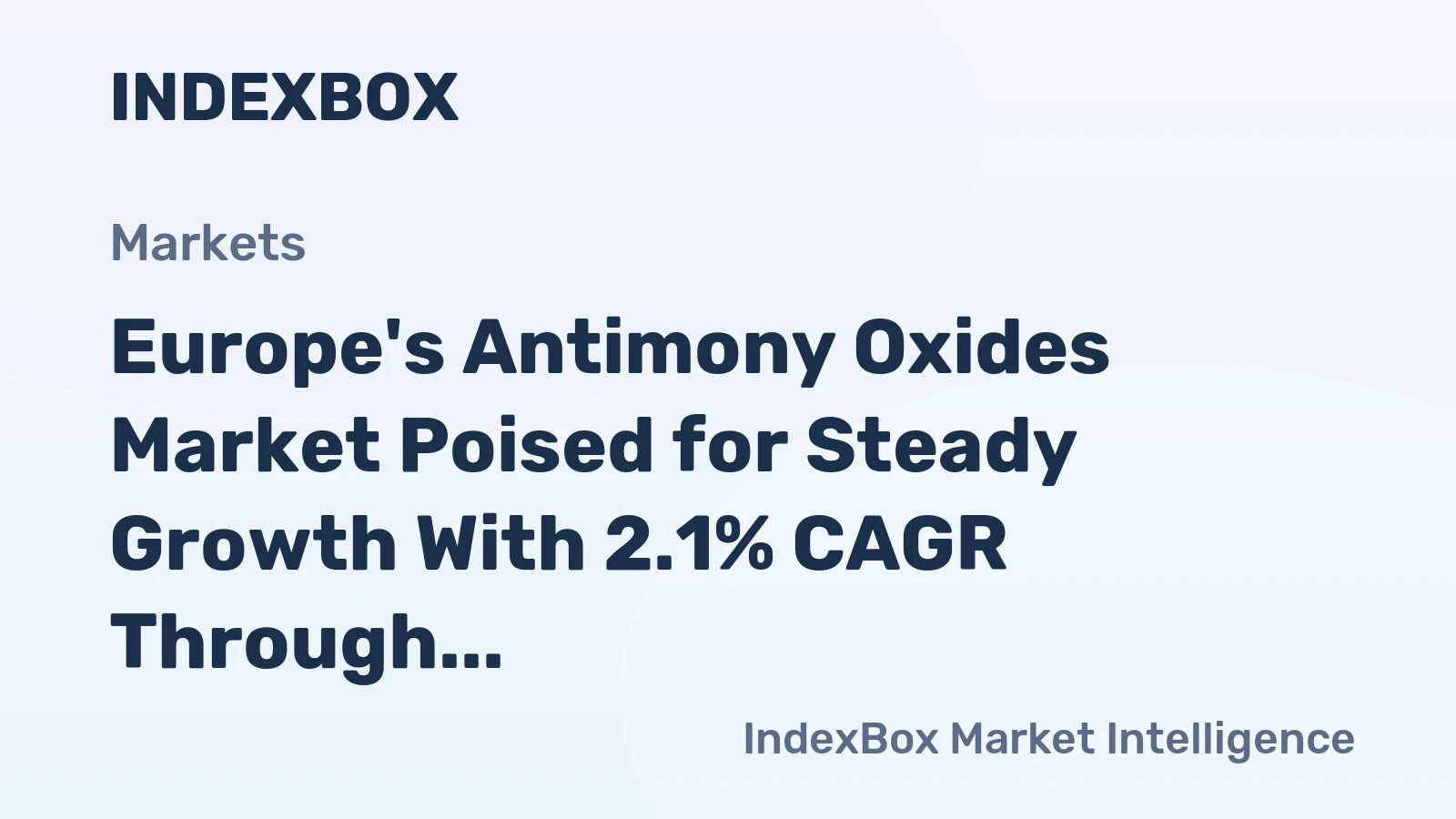 Europe's Antimony Oxides Market Poised for Steady Growth With 2.1% CAGR Through 2035
