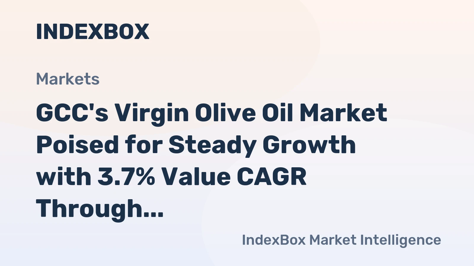GCC's Virgin Olive Oil Market Poised for Steady Growth with 3.7% Value CAGR Through 2035