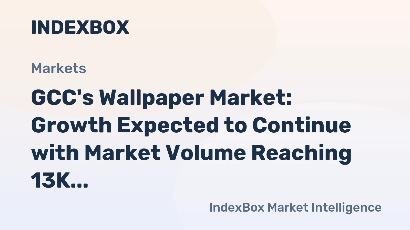 GCC's Wallpaper Market: Growth Expected to Continue with Market Volume Reaching 13K Tons and Market Value Reaching $82M by 2035