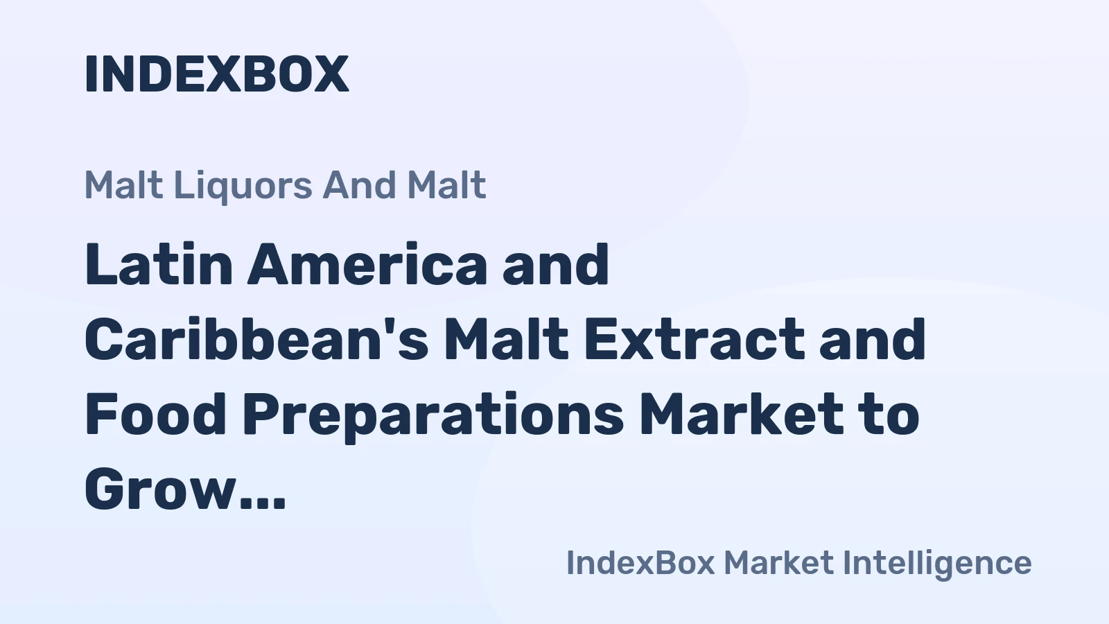 Latin America and Caribbean's Malt Extract and Food Preparations Market to Grow at +1.1%, Reaching 303K tons by 2035, Valued at $901M