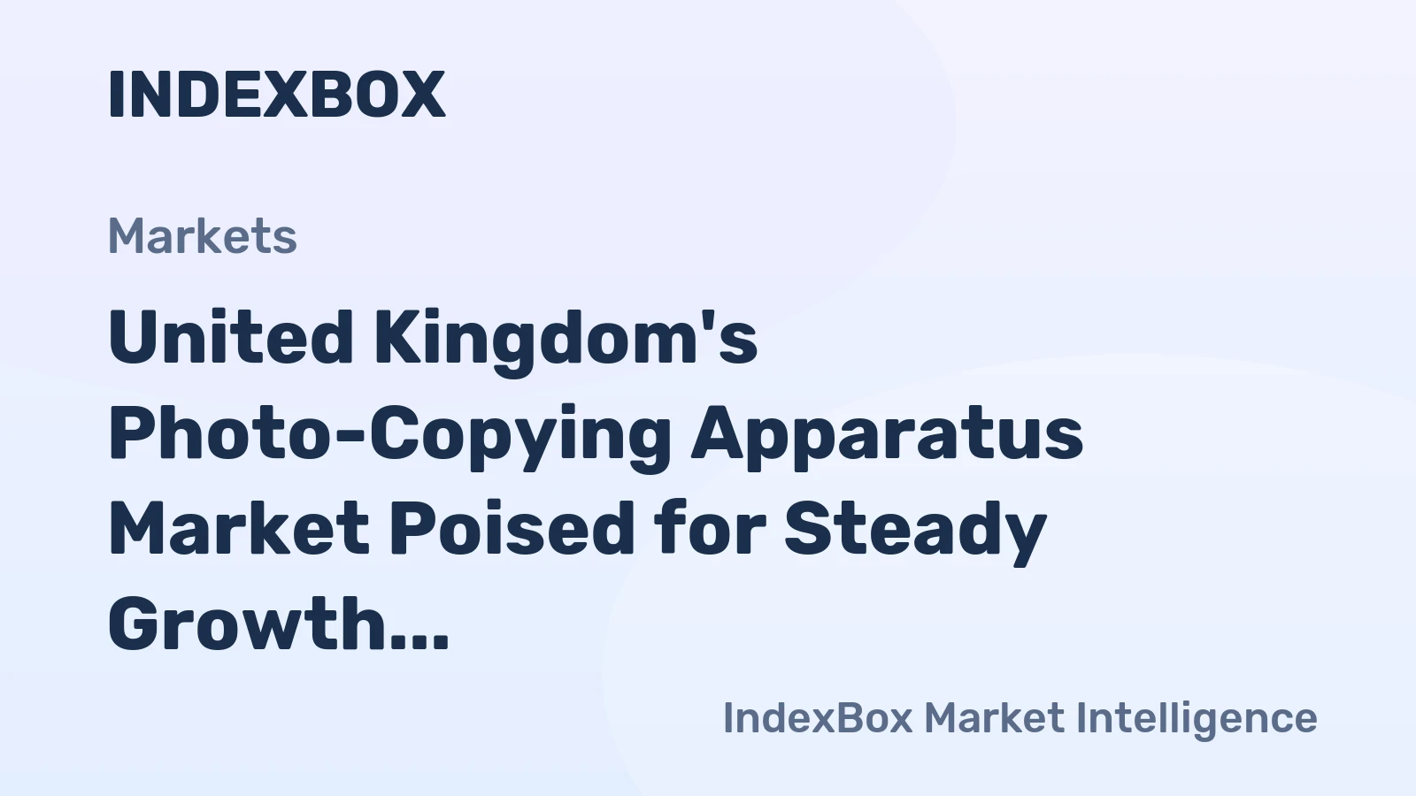 United Kingdom's Photo-Copying Apparatus Market Poised for Steady Growth With 2.1% CAGR Through 2035