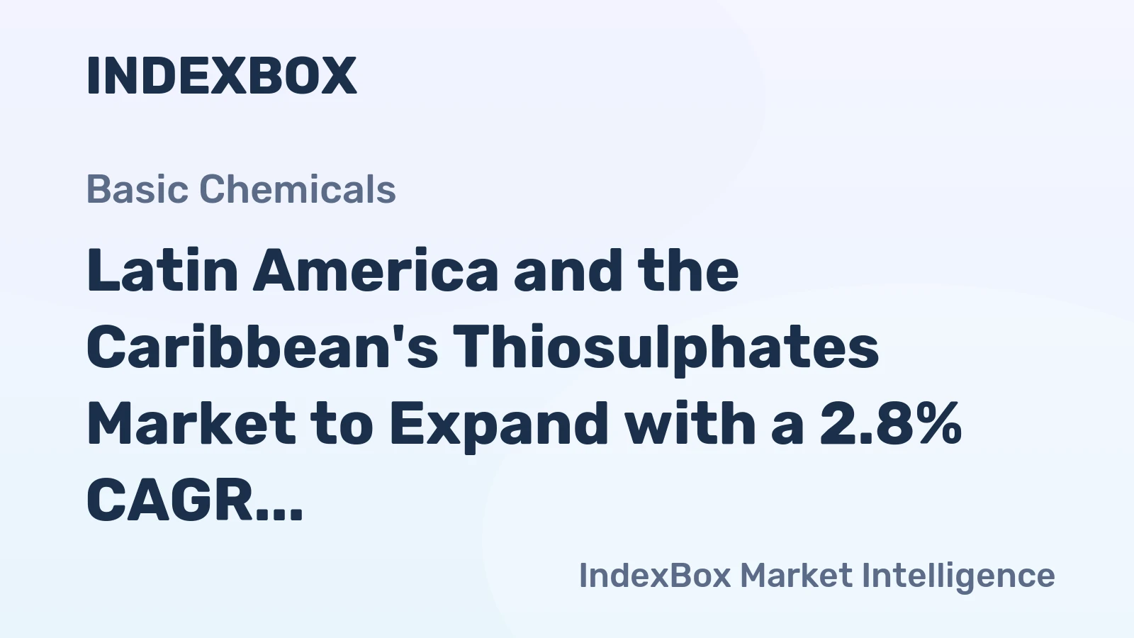 Latin America and the Caribbean's Thiosulphates Market to Expand with a 2.8% CAGR in Value Through 2035