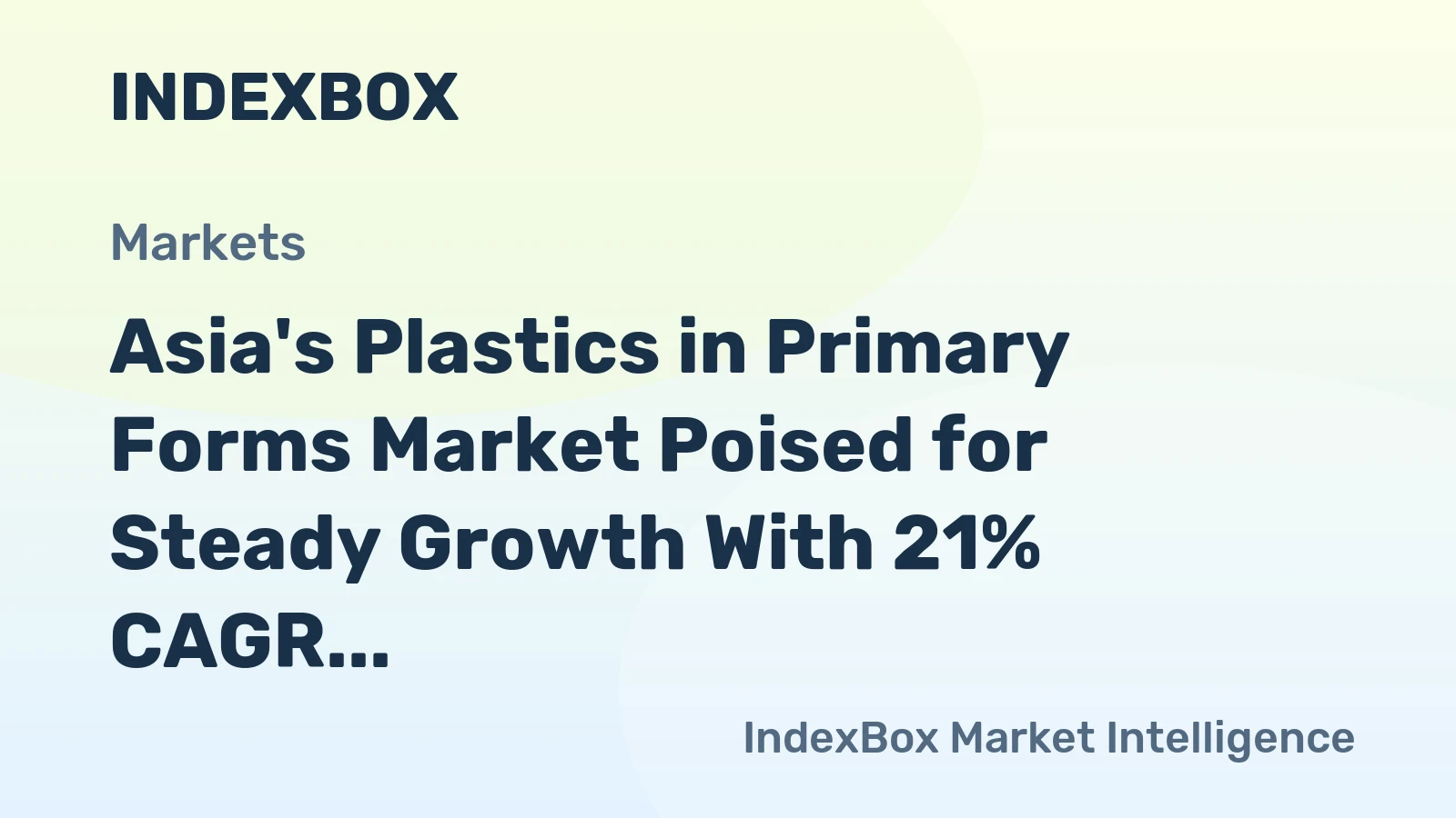 Asia's Plastics in Primary Forms Market Poised for Steady Growth With 21% CAGR in Value Through 2035