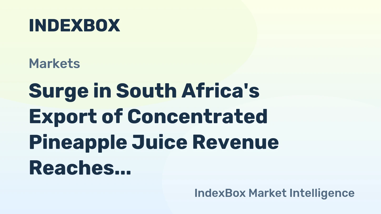 Surge in South Africa's Export of Concentrated Pineapple Juice Revenue Reaches $4.8M in November 2023