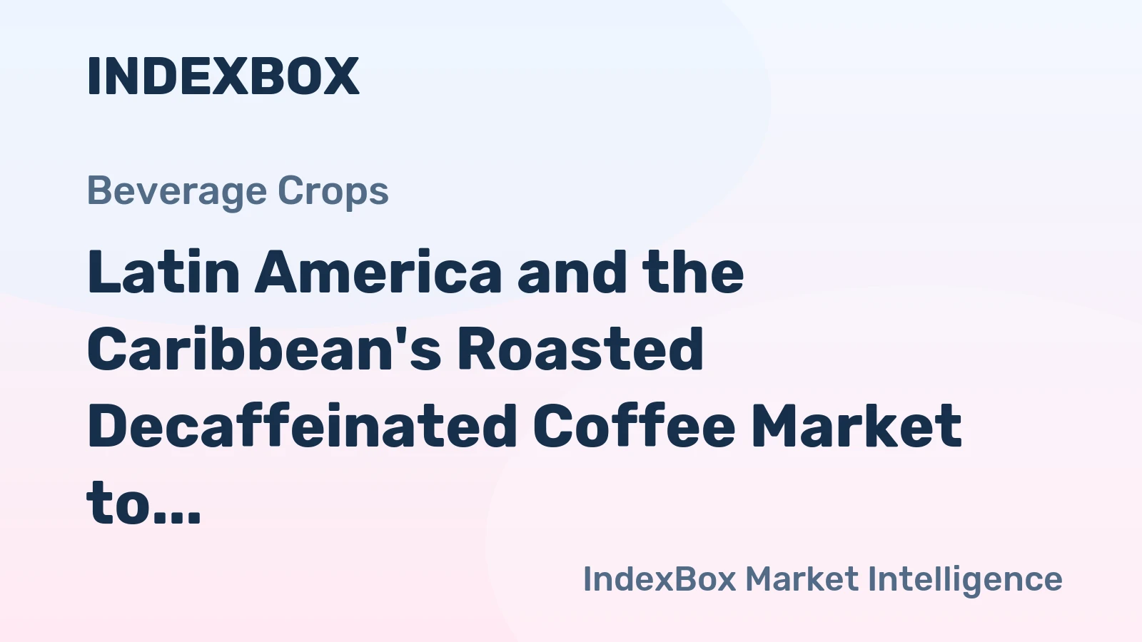 Latin America and the Caribbean's Roasted Decaffeinated Coffee Market to Reach 38K Tons and $496M by 2035